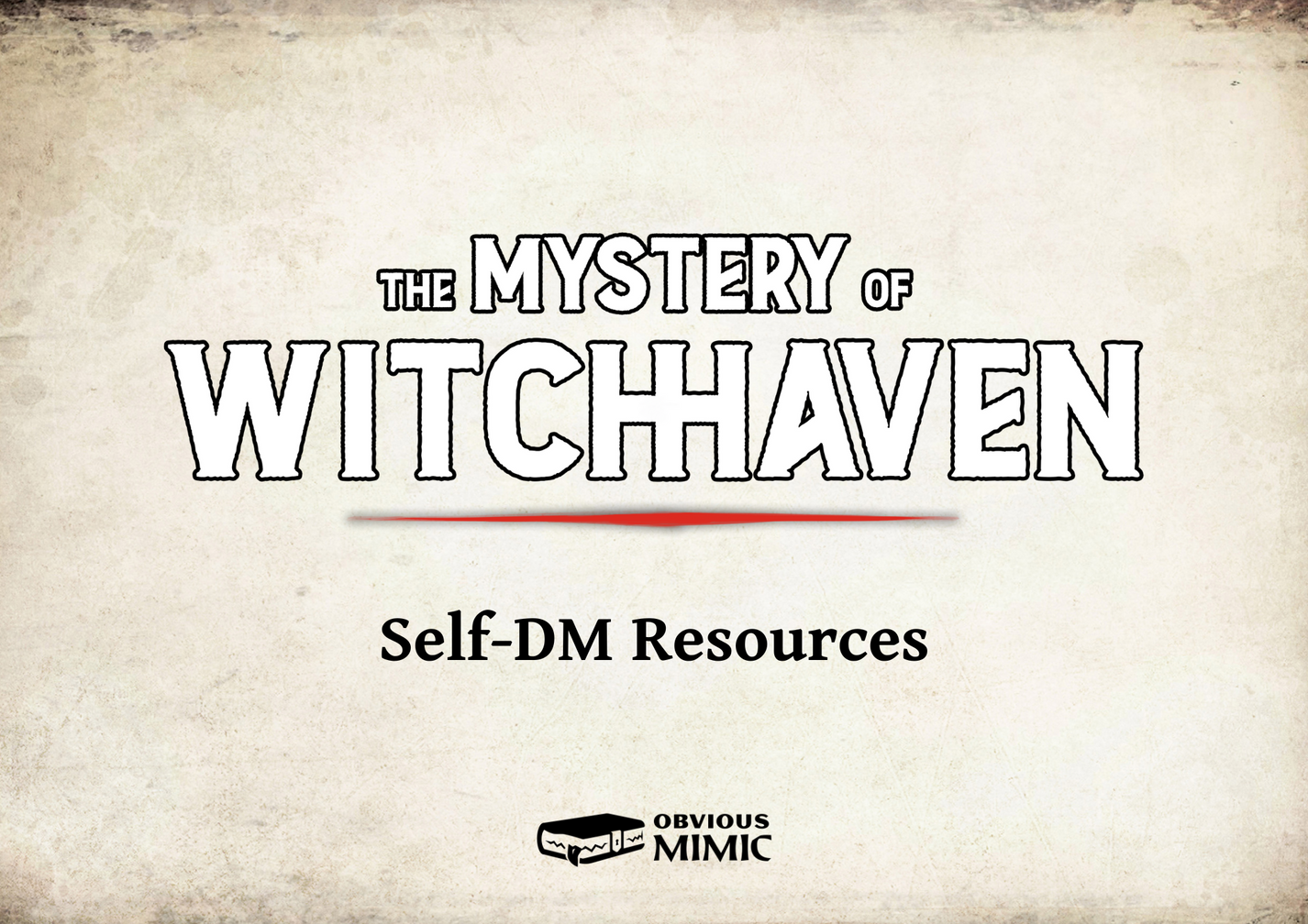 The Mystery of Witchhaven - Self-DM Pack (Optional) – Obvious Mimic Press